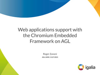 Web Applications Support with the Chromium Embedded Framework on AGL | PDF