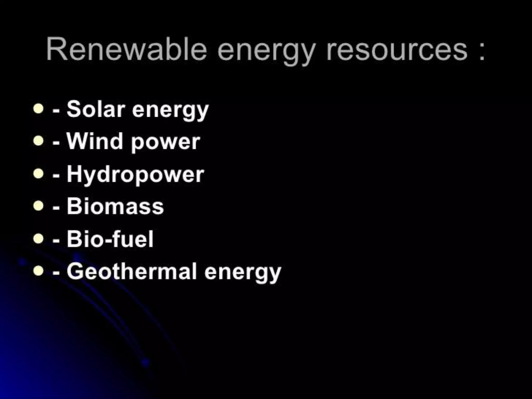 RENEWABLE ENERGY SOURCES BY ROHAN AND ANU.... | PPTX