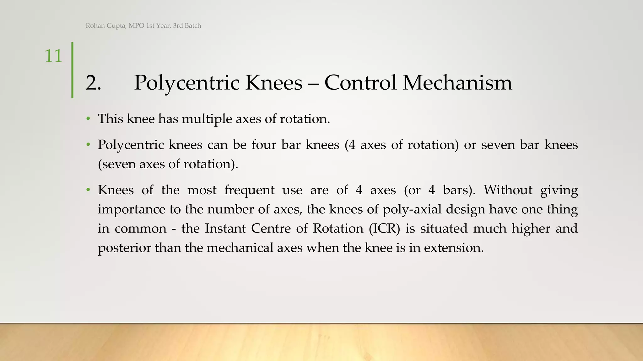 Rohan_Gupta_Control Mechanism of Prosthetic Knee Joints_Assignment.pptx