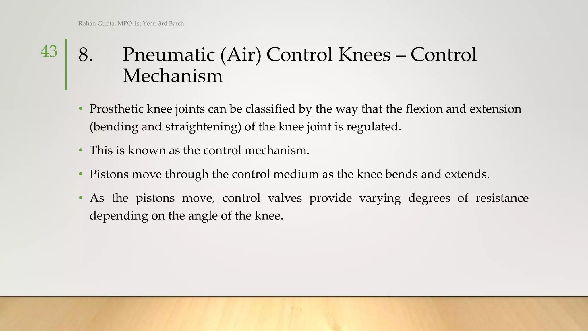 Rohan_Gupta_Control Mechanism of Prosthetic Knee Joints_Assignment.pptx