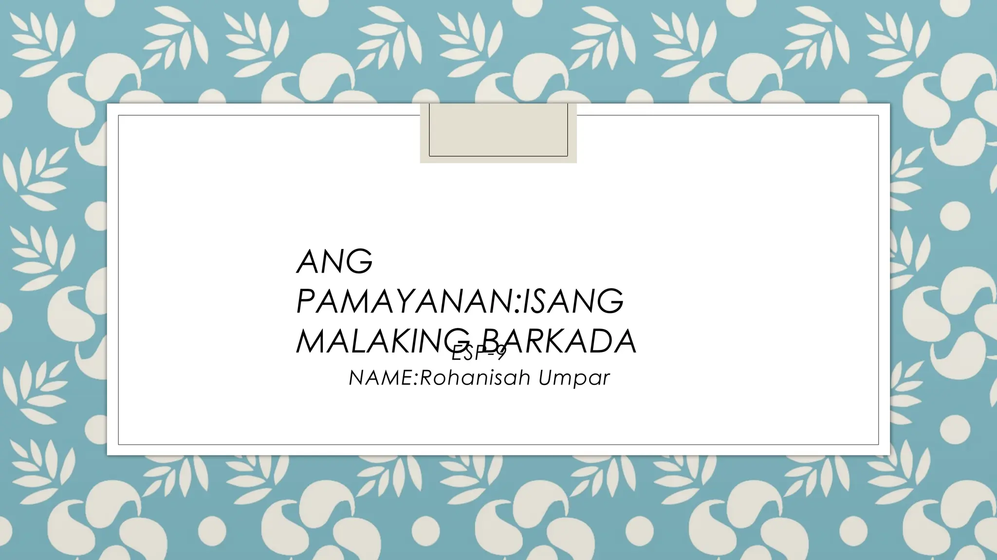 Edukasyon sa Pagpapakatao : Pamayanan hawig sa barkadahan | PPTX