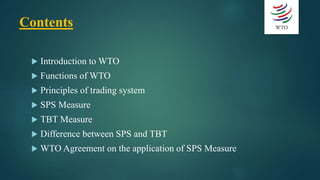 WTO- Principles of trading system, SPS and TBT, WTO agreement on ...