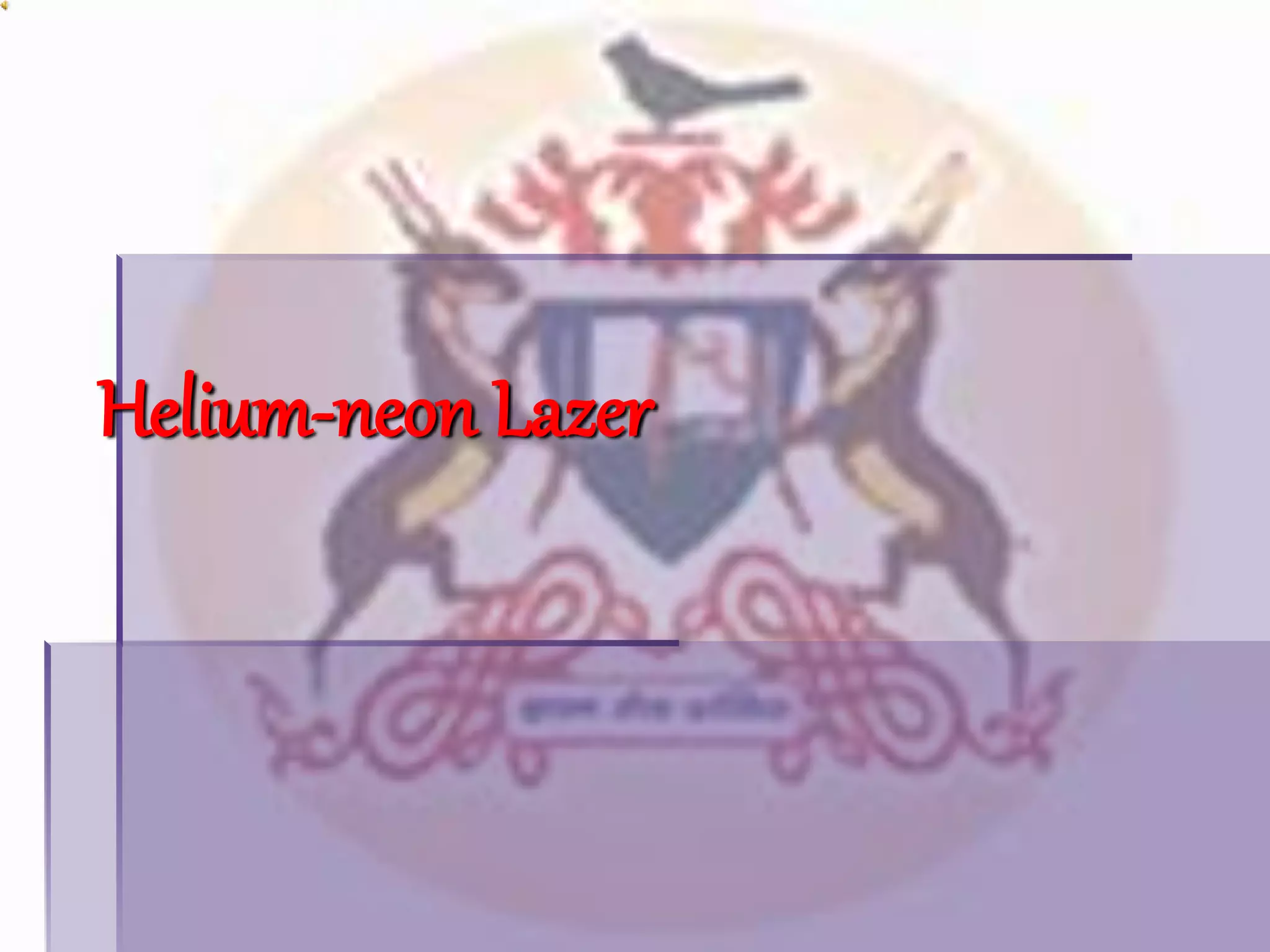 helium neon laser | PPTX