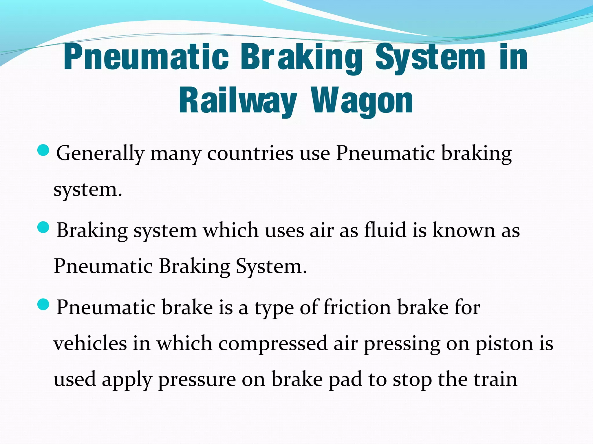 pneumatic breaking system i railway wagon | PPT