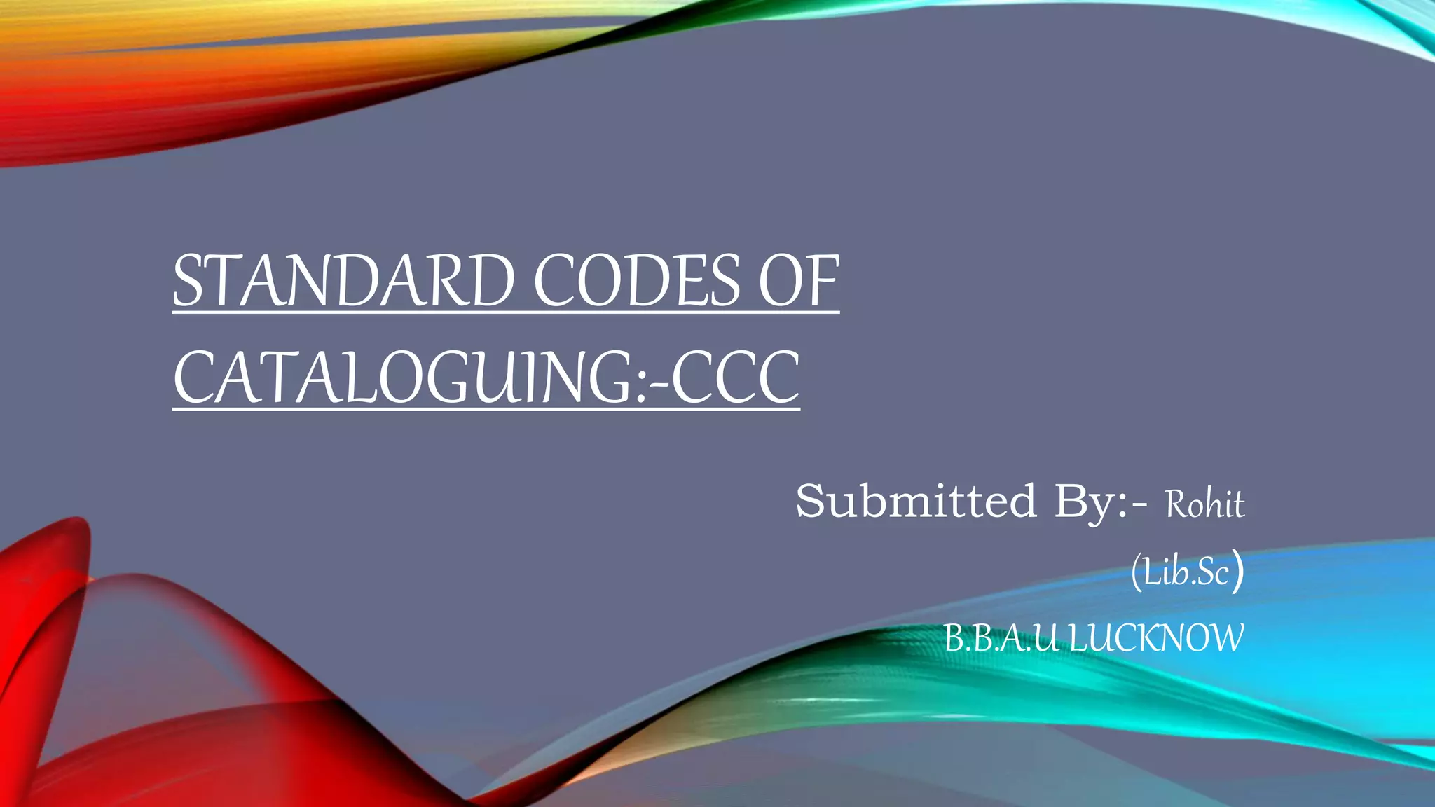 Classified Catalogue Code (ccc) | PPT