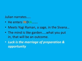 The monk who sold his ferrari-Robin Sharma | PPTX