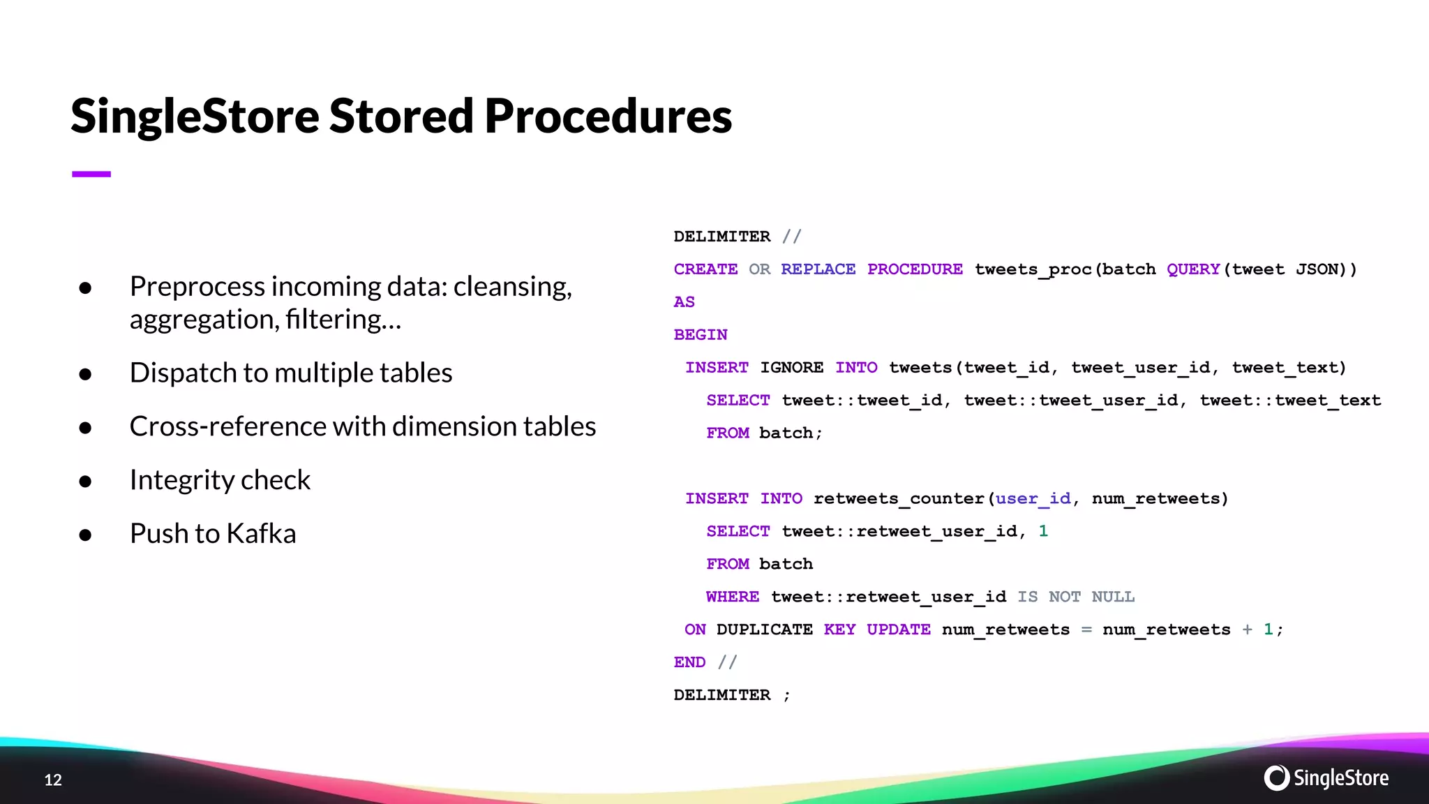 SingleStore & Kafka: Better Together to Power Modern Real-Time Data Architecture | Rohit Reddy ...