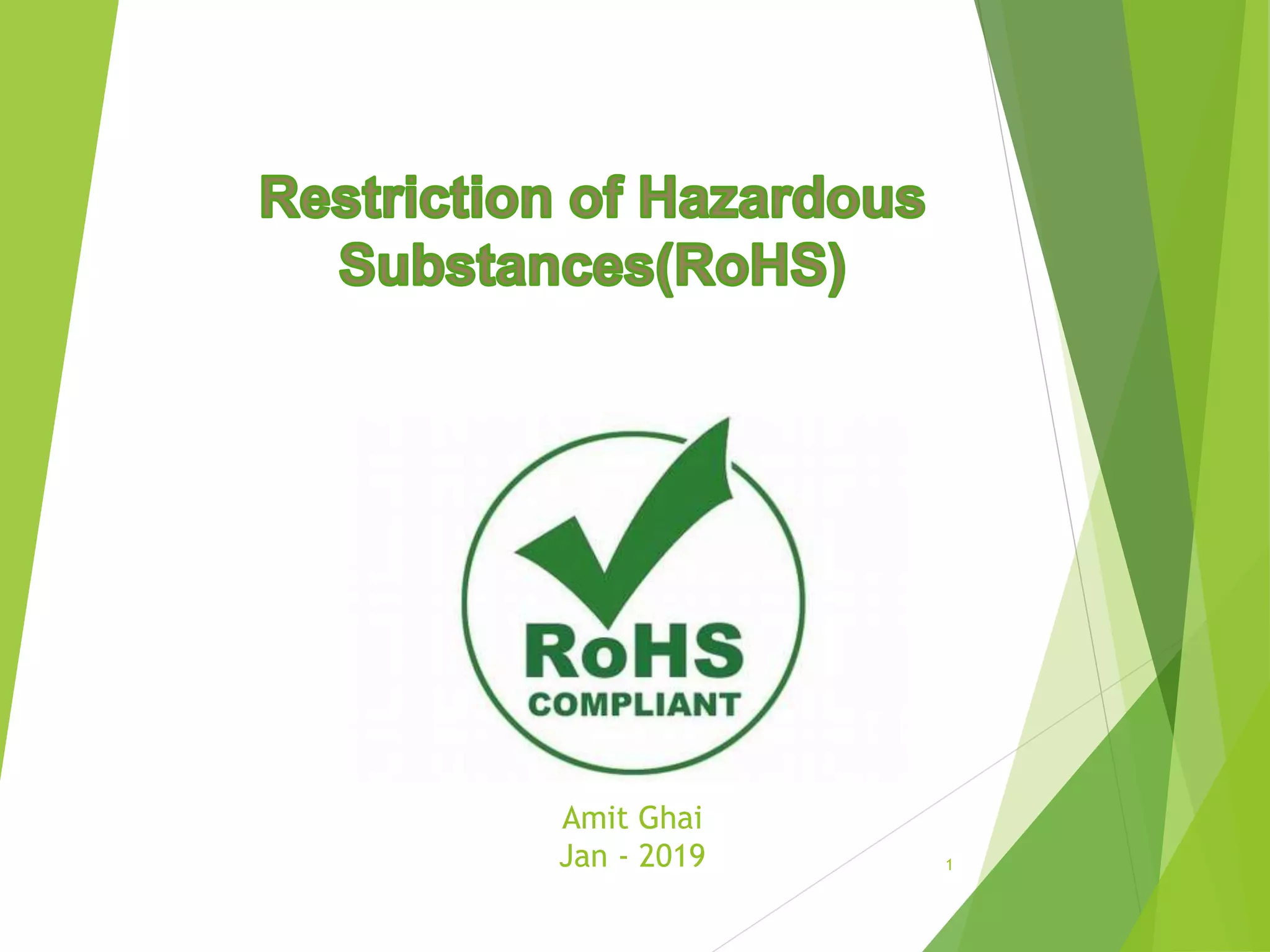 Restriction of Hazardous Substances(RoHS) and REACH | PPTX