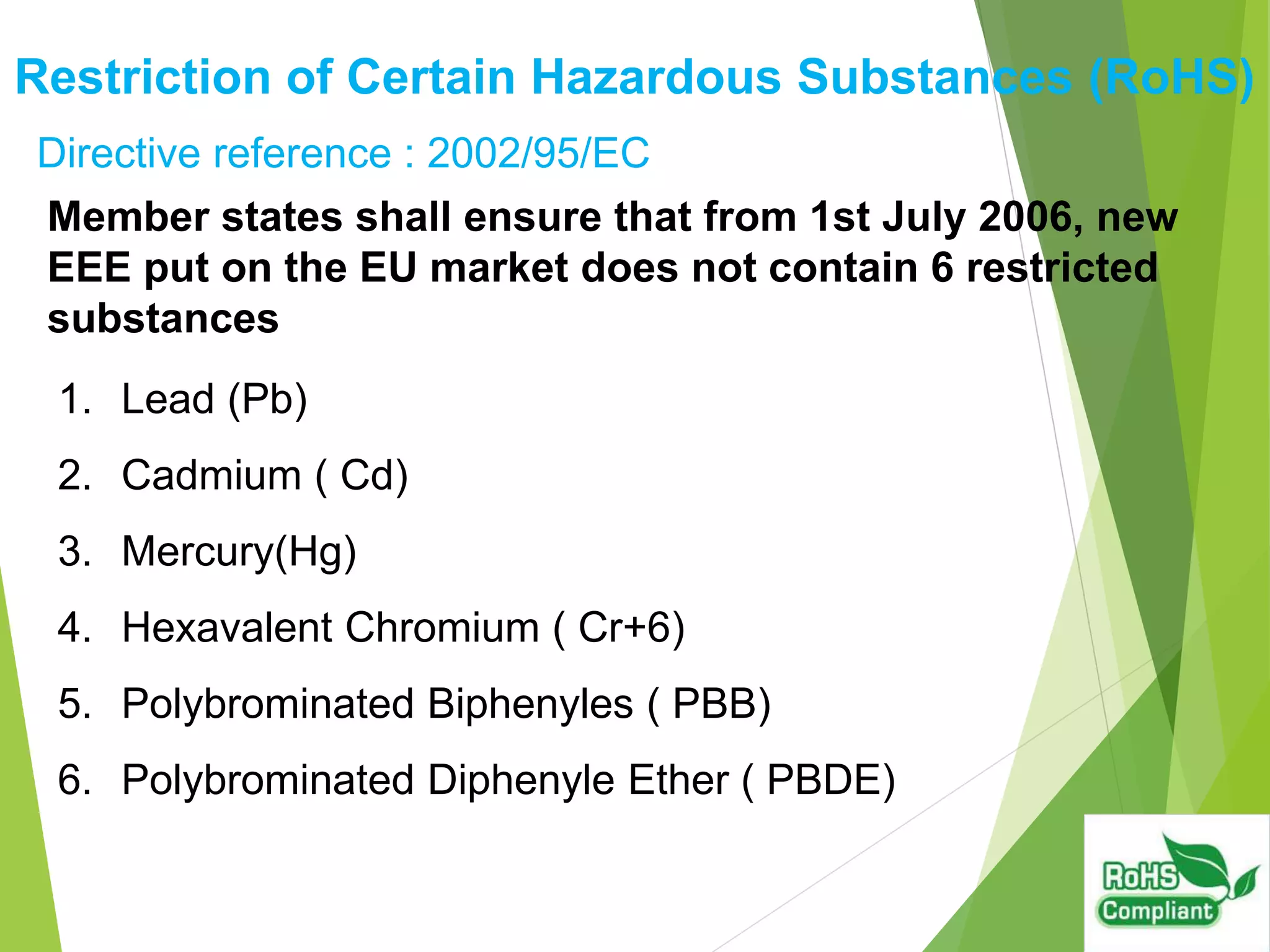 Restriction of Hazardous Substances(RoHS) and REACH | PPTX