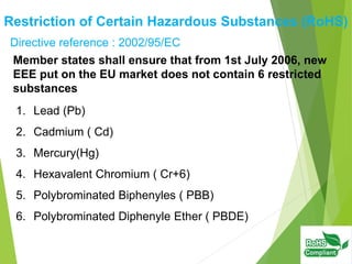 Restriction of Hazardous Substances(RoHS) and REACH | PPTX