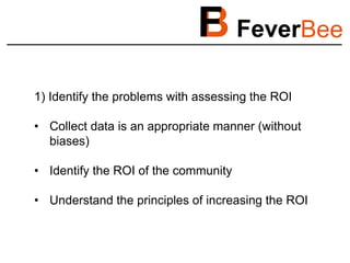 Improving the Return on Investment of Online Customer Communities | PPT