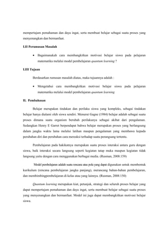 Membangkitkan motivasi siswa melalui model pembelajaran quantum learning | PDF
