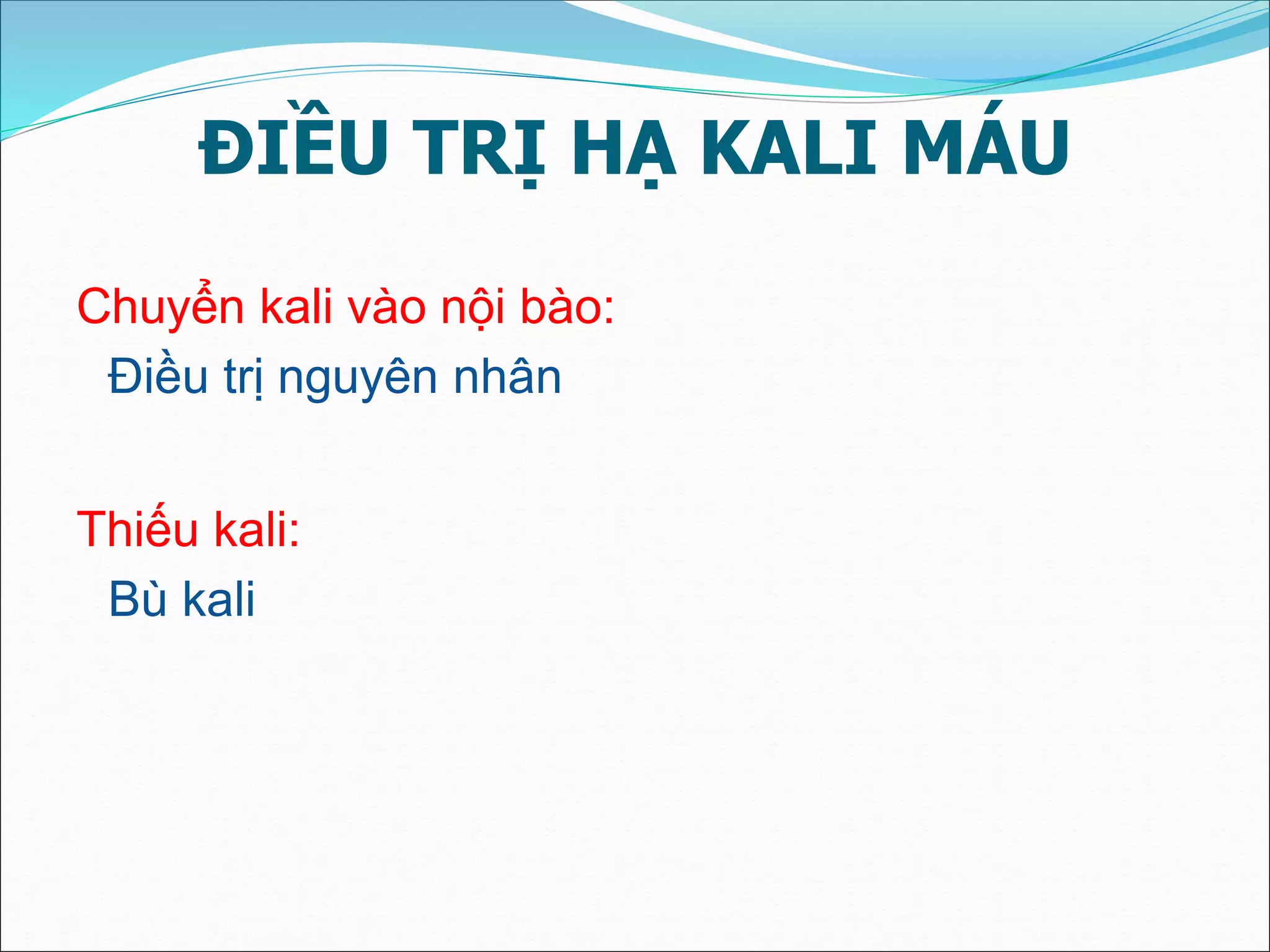Rối Loan Kali máu- ThS_BS_ Tu.pdf