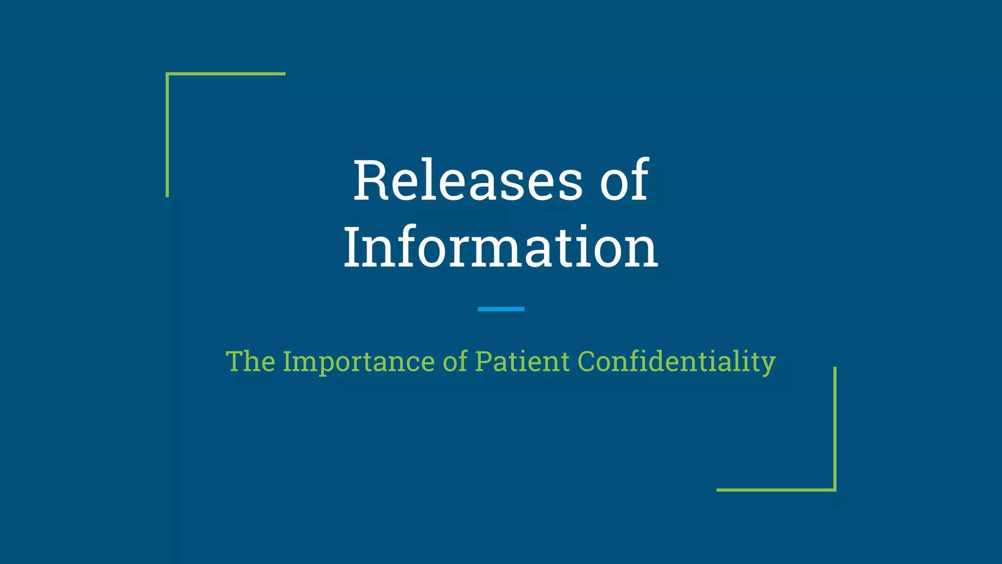 Release of Information (ROI) Training | PPTX