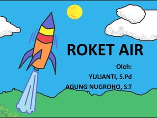Roket air | PPTX