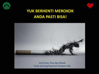 penjelasan tentang cara berhenti merokok | PPT