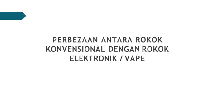 Rokok dan vape | kesan-kesan vape elektronik | PPTX