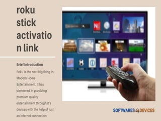 Roku stick setup support | softwaresanddevices.support | PPT