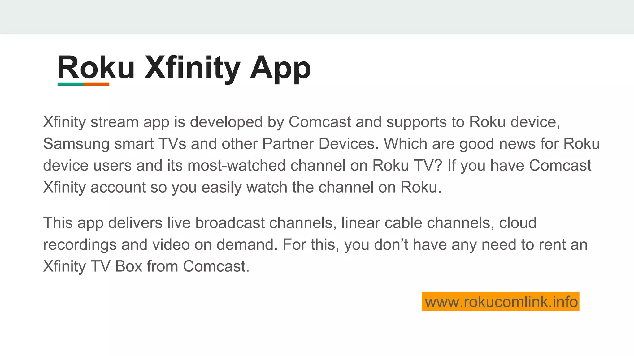 Roku Xfinity App | PPT | Free Download