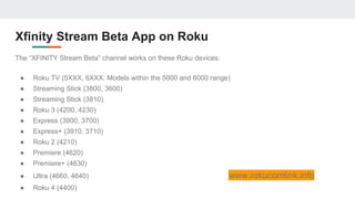 Roku Xfinity App | PPT