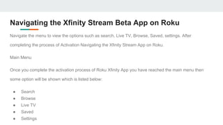 Roku Xfinity App | PPT