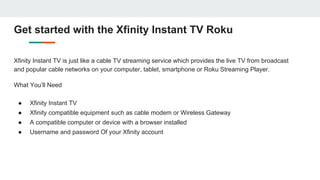 Roku Xfinity App | PPT