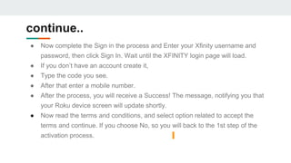Roku Xfinity App | PPT