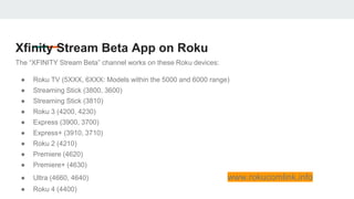 Roku Xfinity App | PPT
