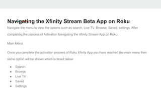 Roku Xfinity App | PPT
