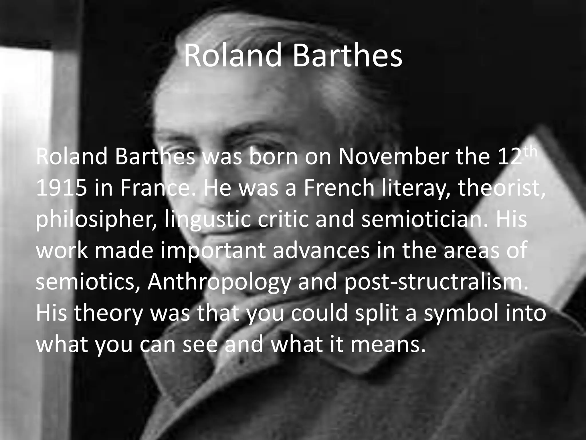 Roland barthes and semiotics | PPTX