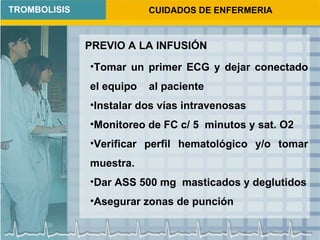 Rol de enfermeria en paciente sometido a trombolisis lobitoferoz13 | PPT