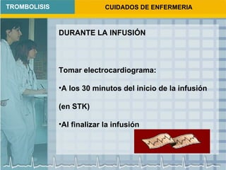 Rol de enfermeria en paciente sometido a trombolisis lobitoferoz13 | PPT