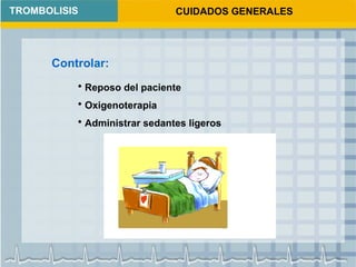 Rol de enfermeria en paciente sometido a trombolisis lobitoferoz13 | PPT