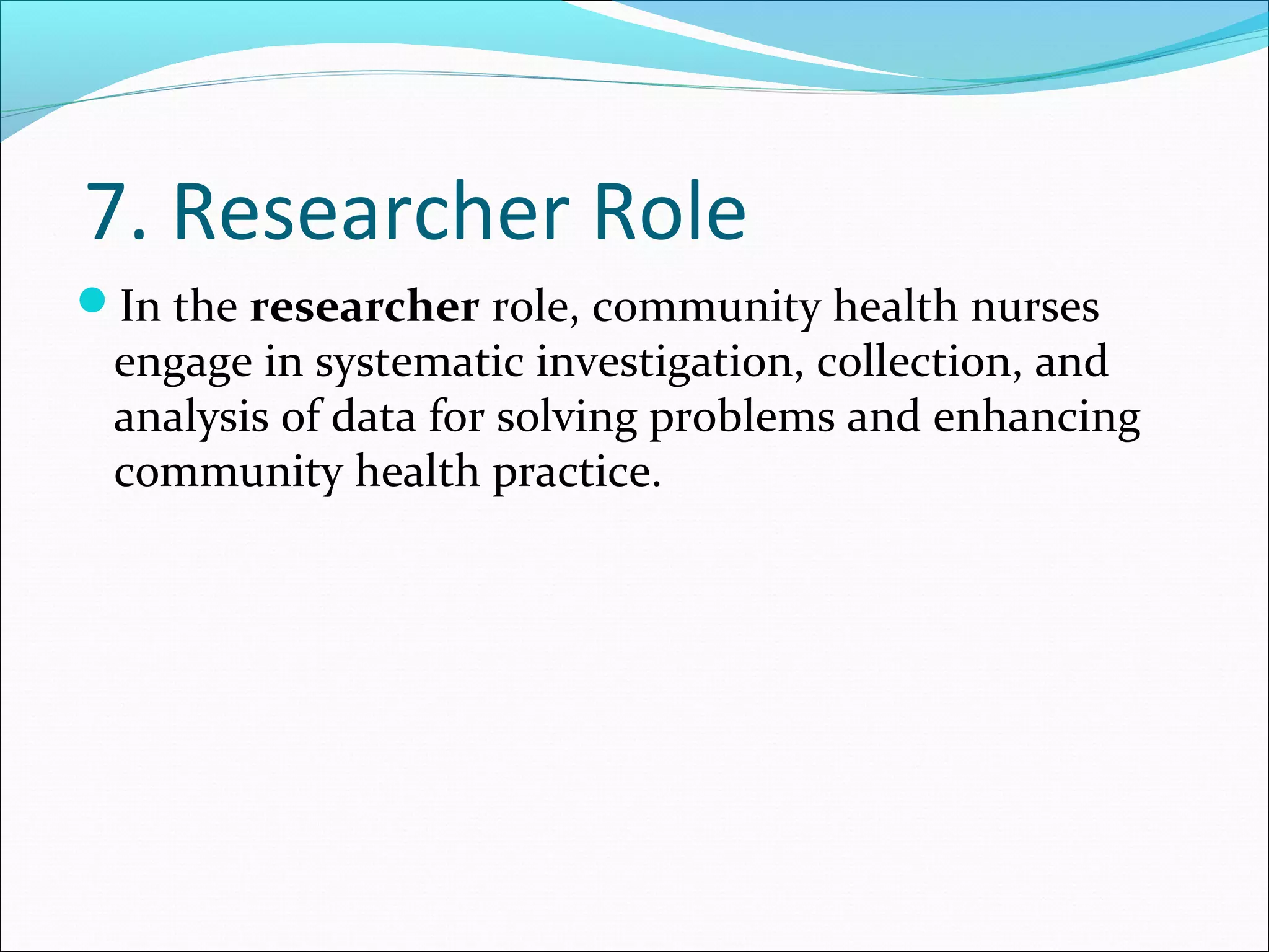 Nurse's role in community Health nurse | PPT