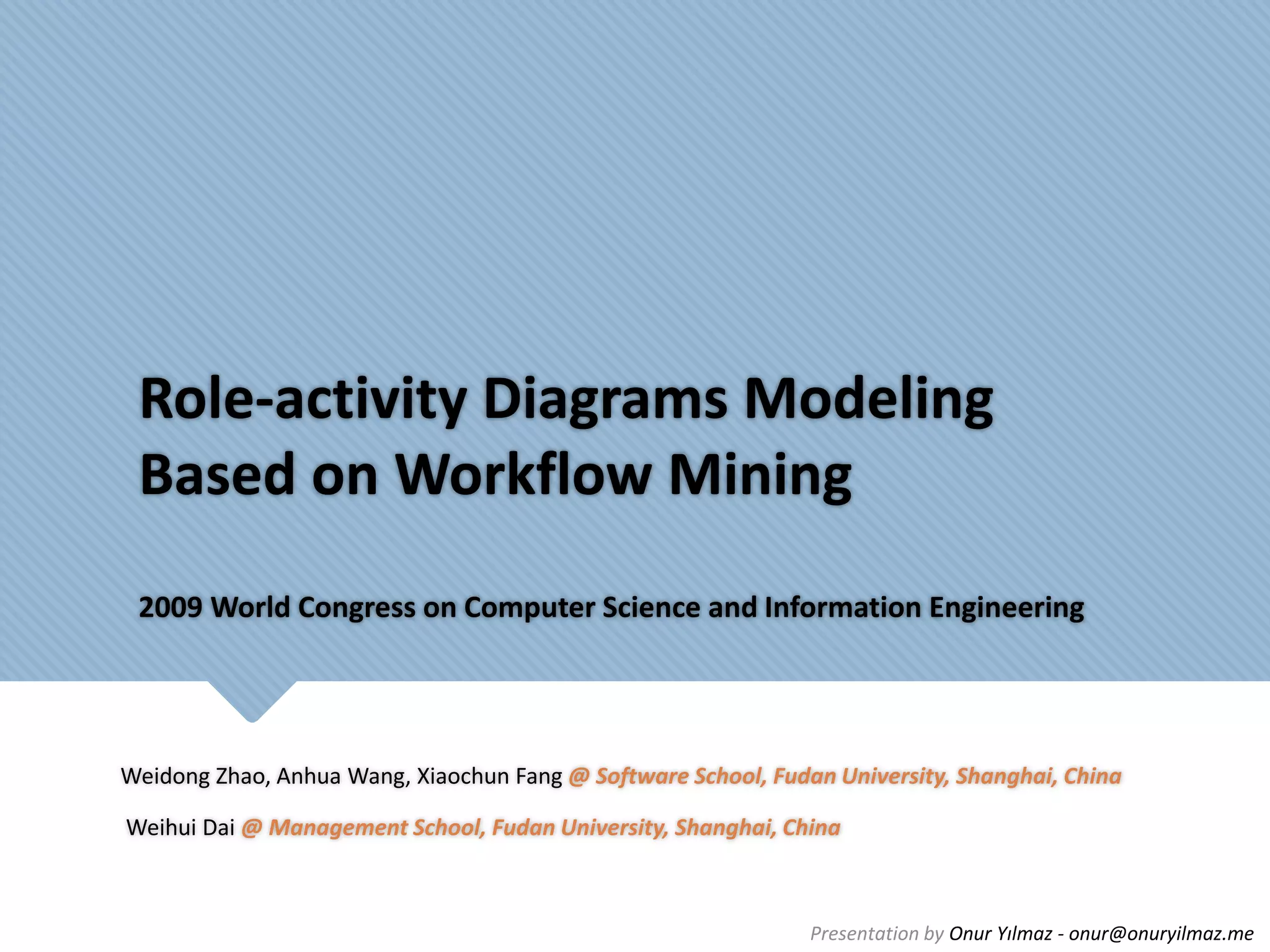 Role-Activity Diagrams Modeling Based on Workflow Mining | PDF