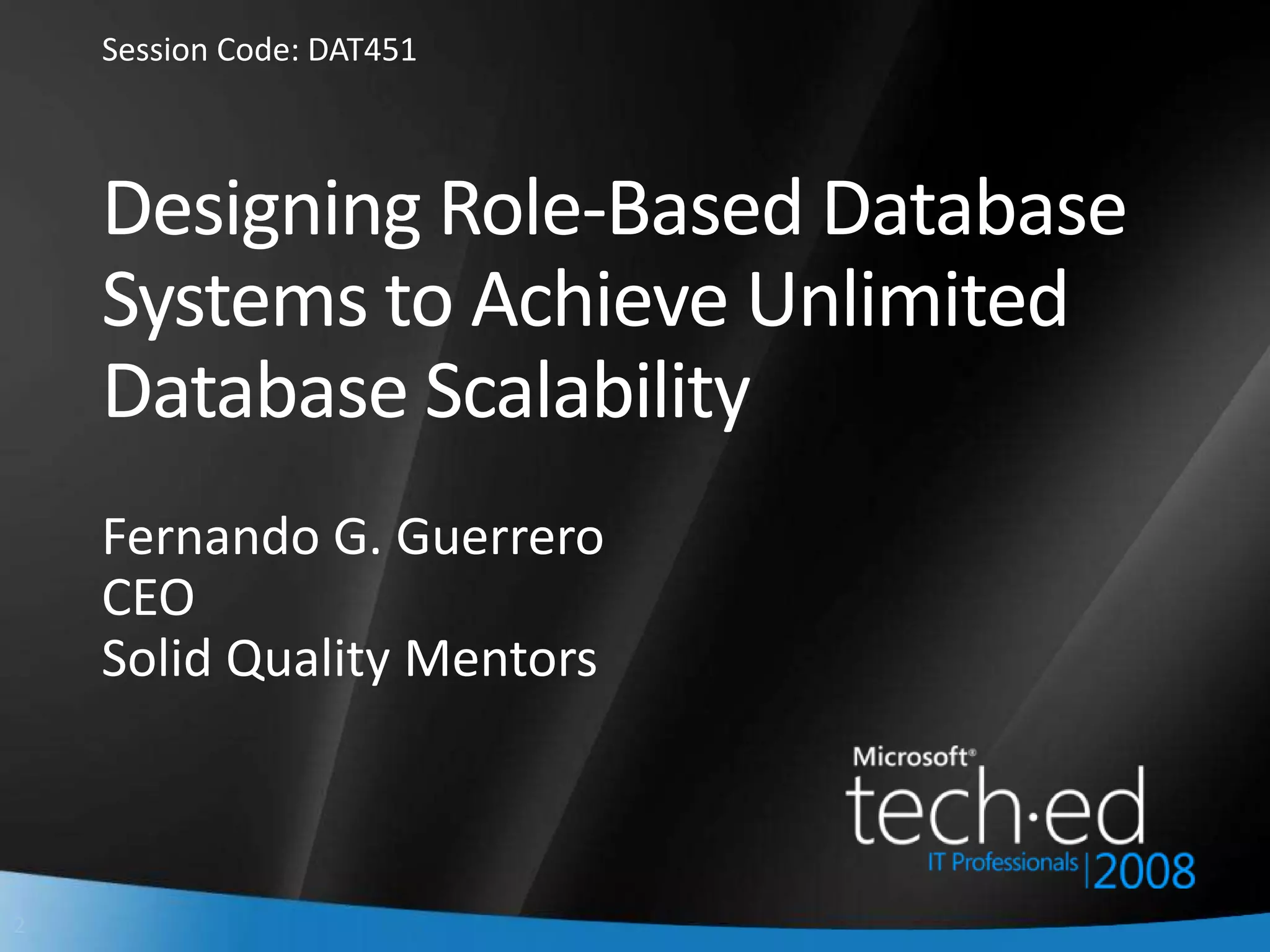 Designing Role-Based Database Systems to Achieve Unlimited Database Scalability | PPTX