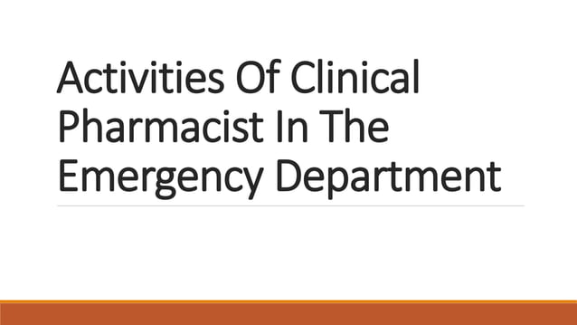 Role of Clinical Pharmacist in Emergency Department | PPTX | Healthcare ...