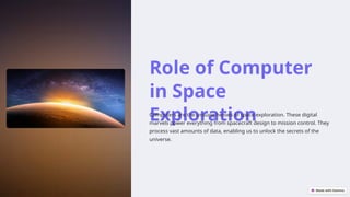 Role of-Computer in Space Explorations.ppt