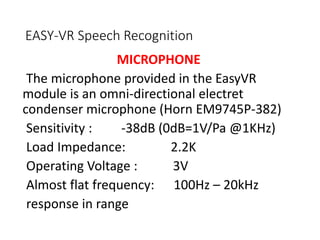 Role of easy vr in Arduino Speech Processing | PPT