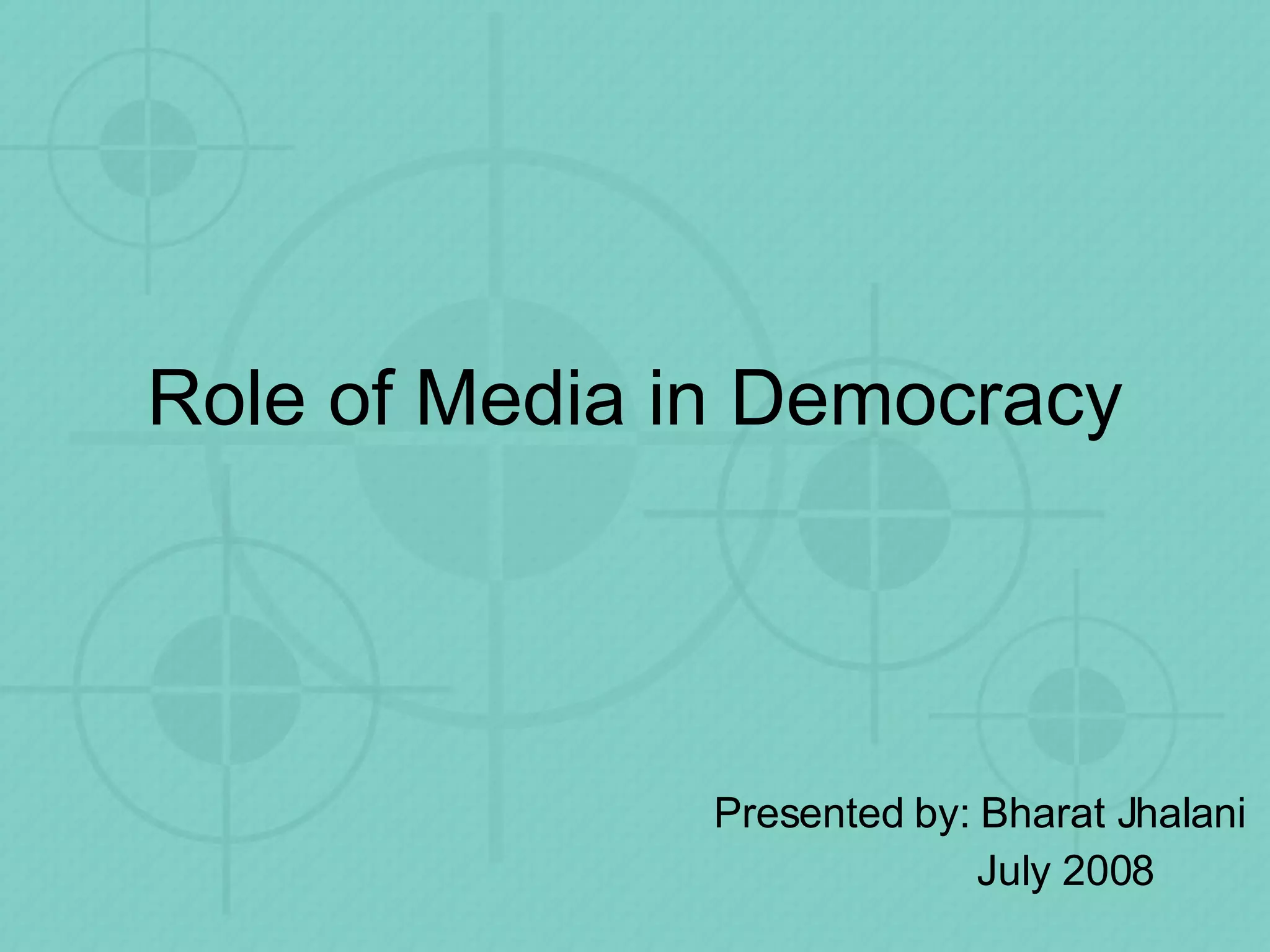 Role Of Media In Democracy | PPT | Civic affairs | Politics