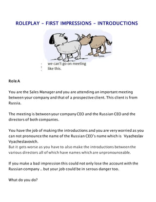 Role play-introductions