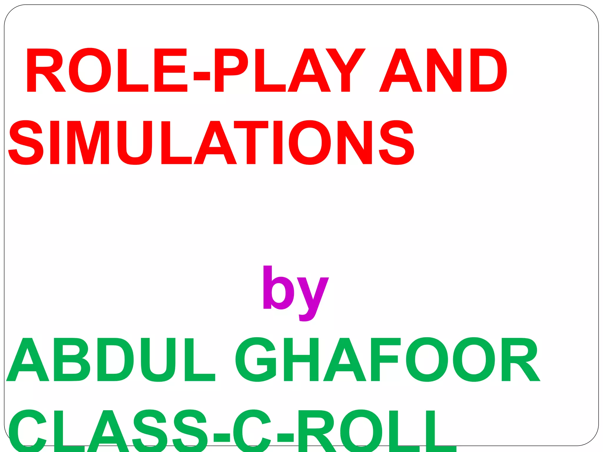 Role play and simulations | PPTX