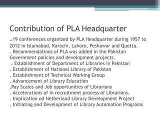 Role and development of Pakistan Library Association | PPTX