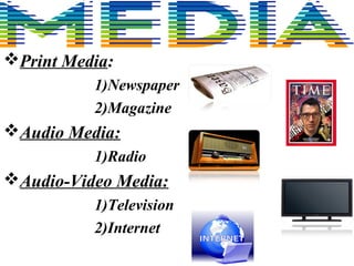 Role and impact of media on society final ppt............ | PPT