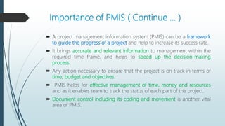 Prajwal Bhattarai - Role and Importance of Project Management Information system(pmis | PPTX