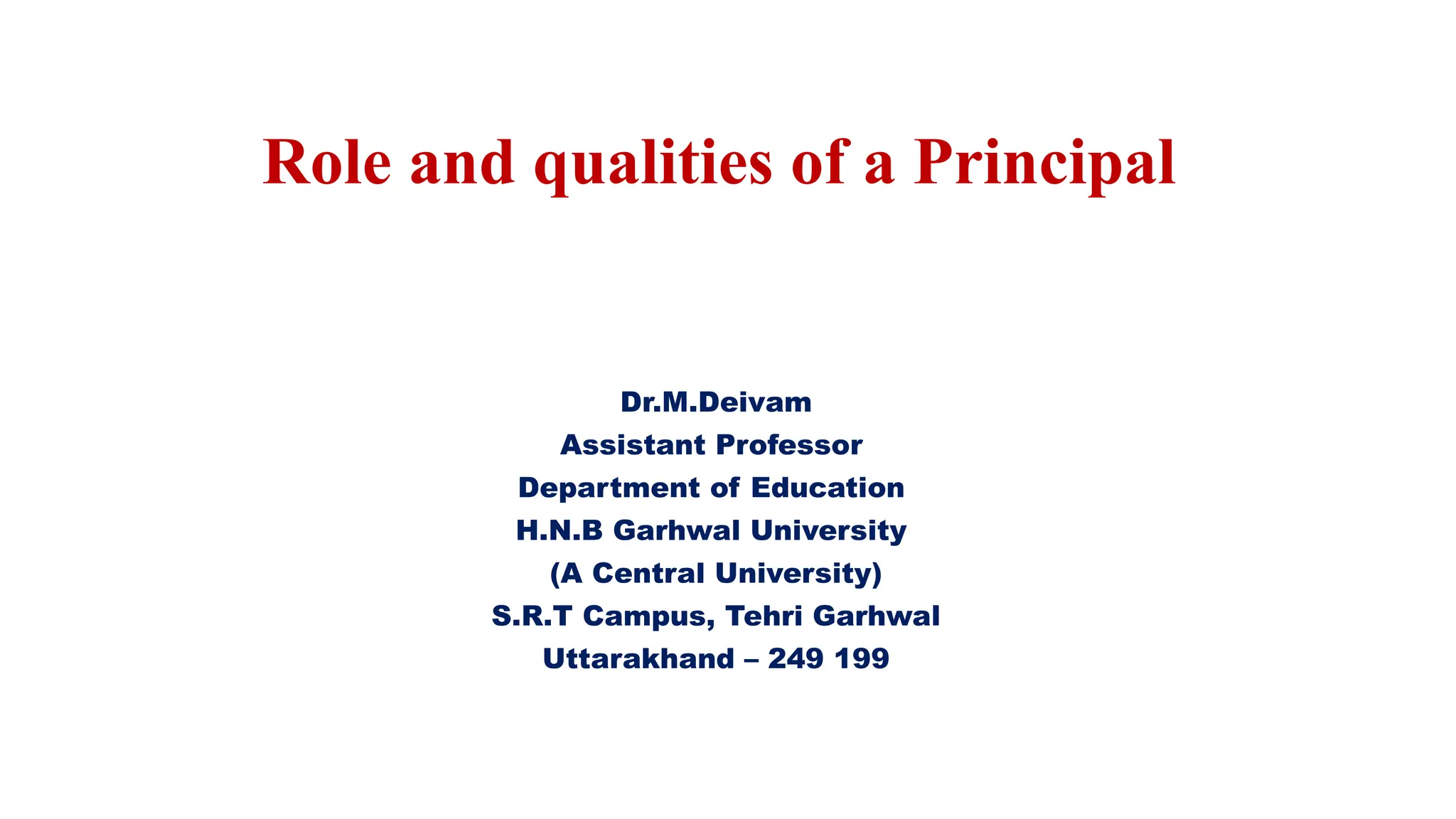 The Role and qualities of a Principal | PPTX