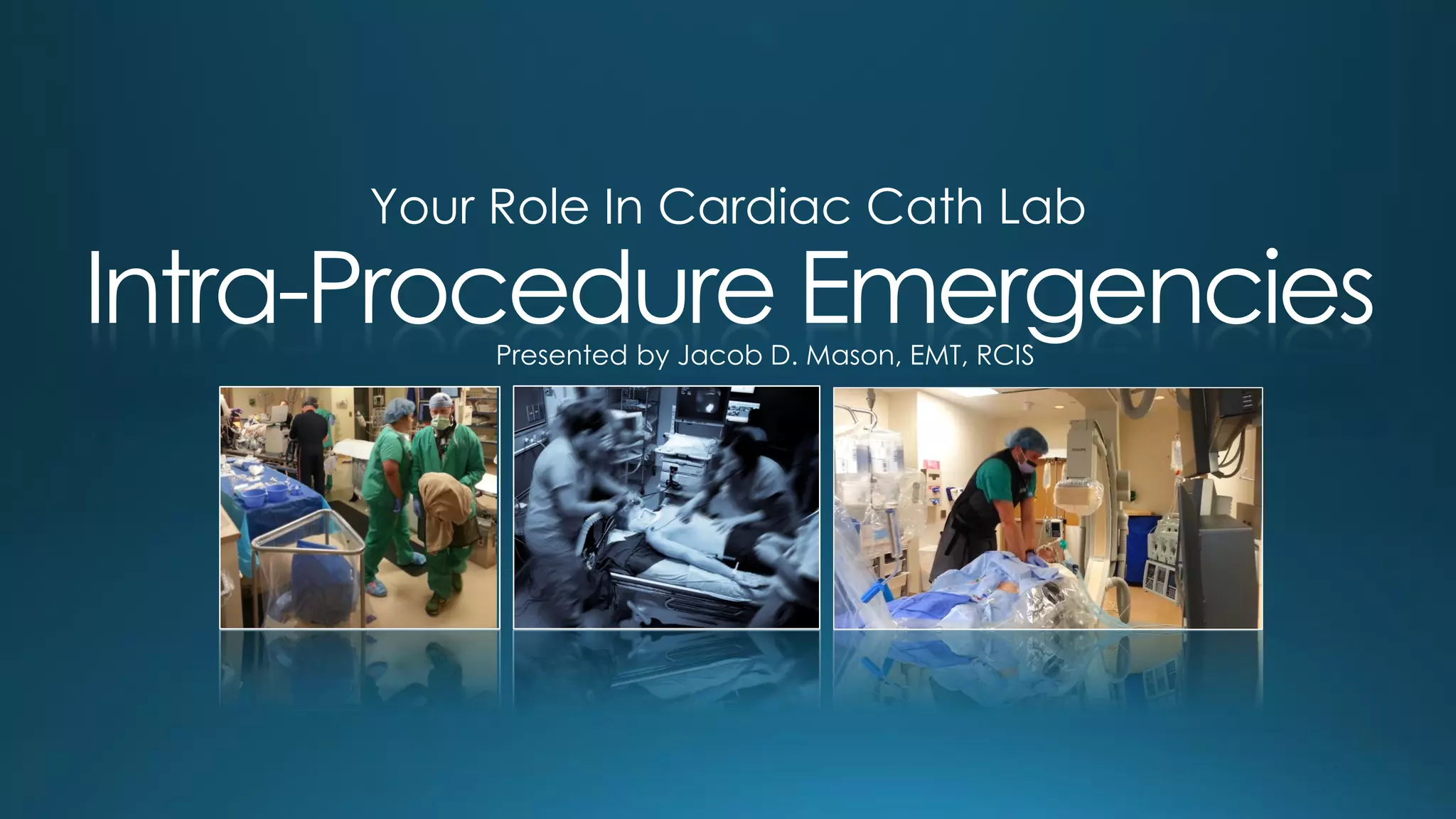 Cardiac cath roles and responsibilities durning an Intra-Procedure ...