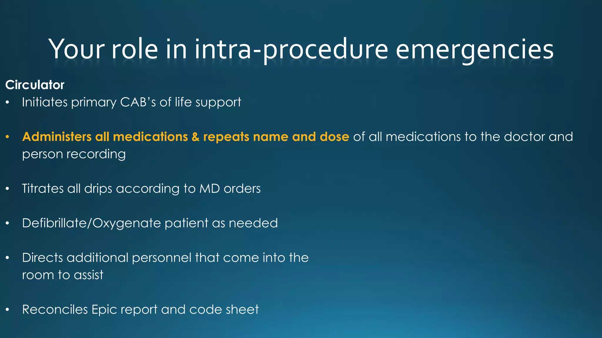 Cardiac cath roles and responsibilities durning an Intra-Procedure ...