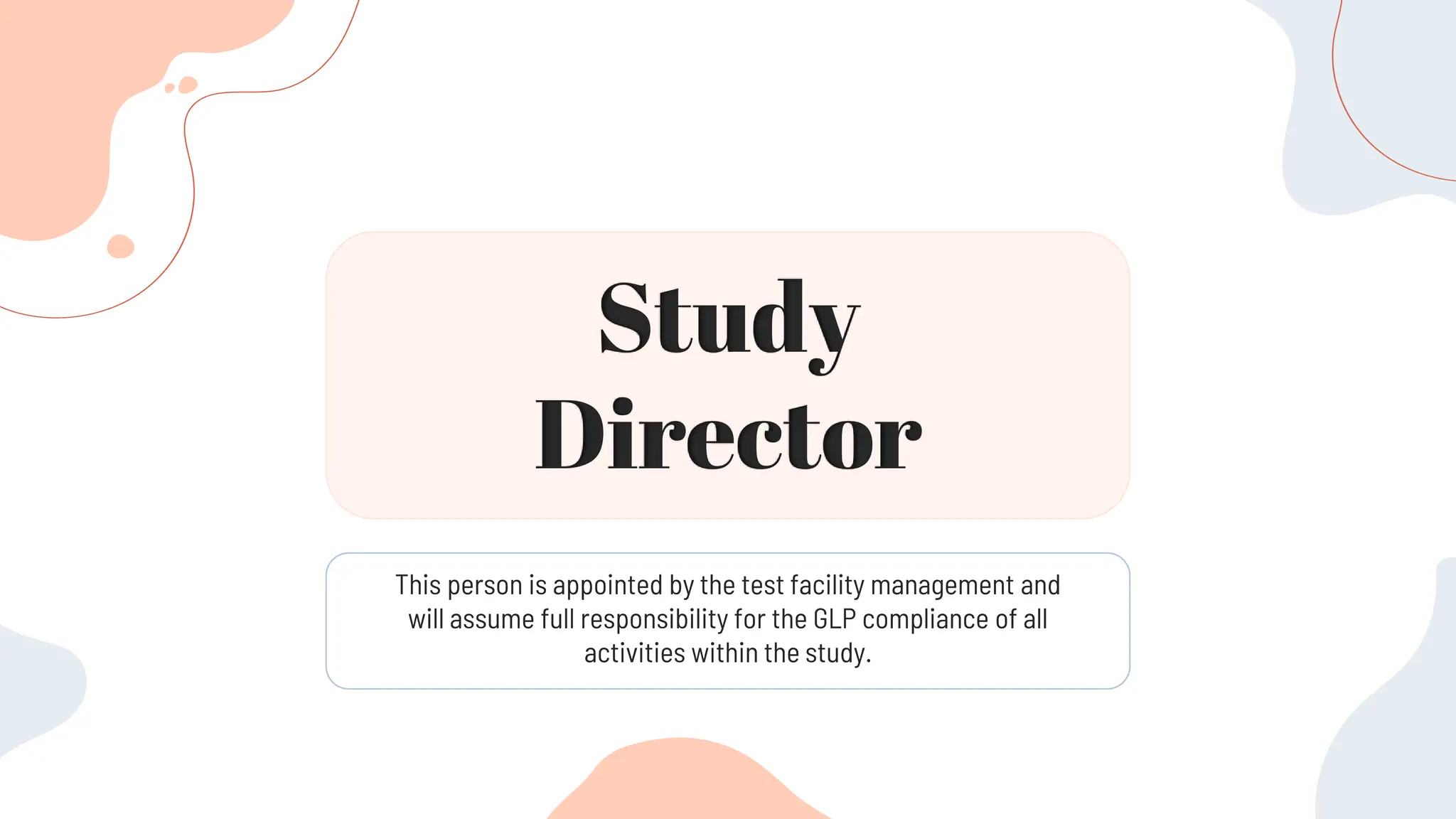 ROLE AND RESPONSIBILITIES OF DIFFERENT PERSONNEL OF GLP STUDIES.pptx