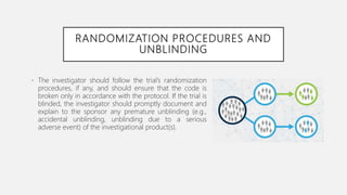 Role and responsibilities of investigators as per ich | PPTX